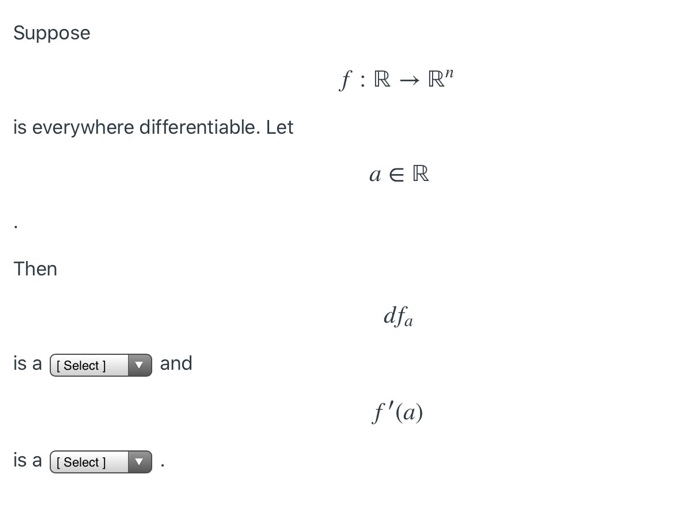 Solved Suppose f:R → R" is everywhere differentiable. Let a | Chegg.com