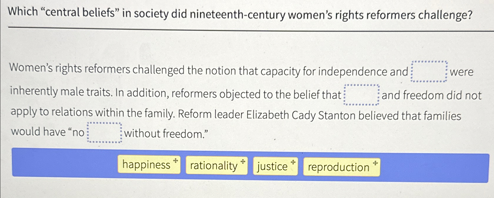 Solved Which "central beliefs" in society did | Chegg.com