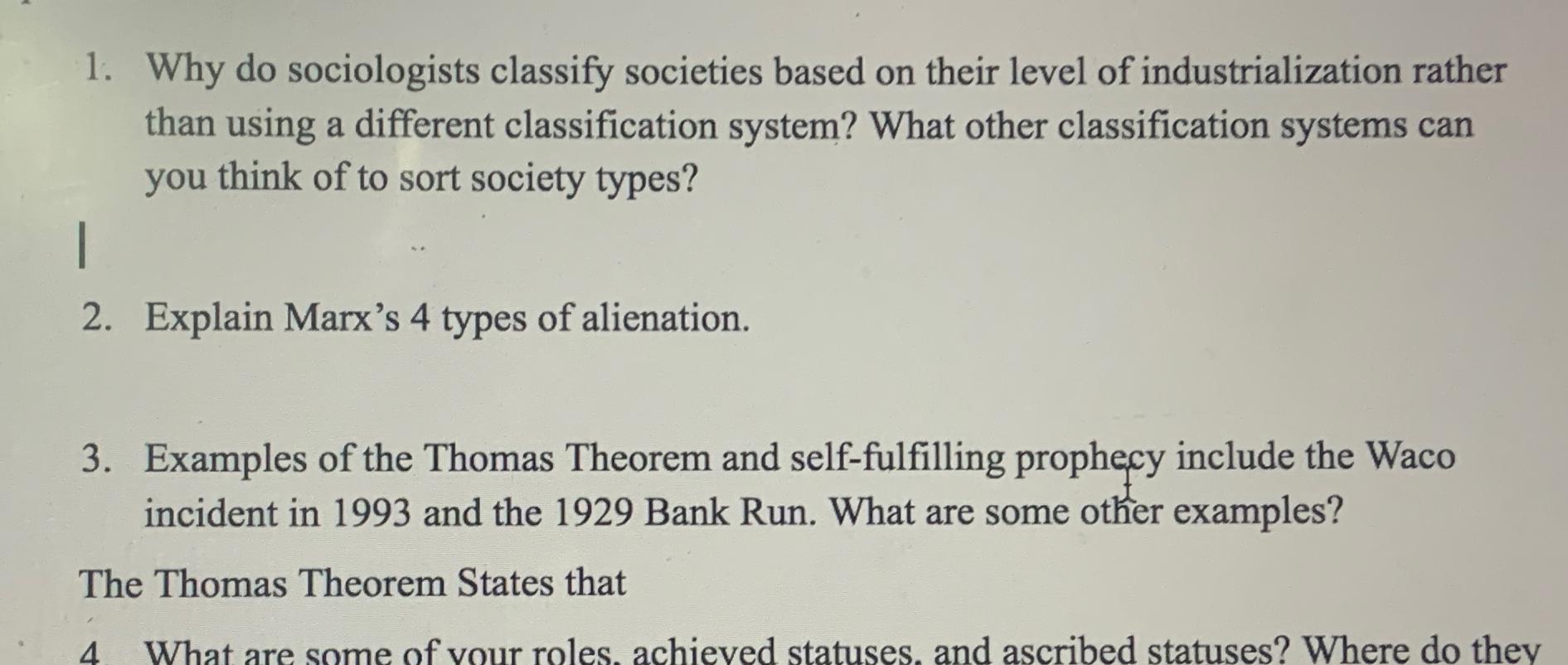 Solved Why do sociologists classify societies based on their | Chegg.com