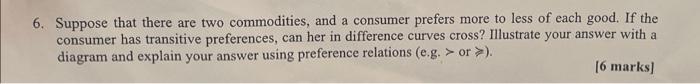 Solved 6. Suppose that there are two commodities, and a | Chegg.com