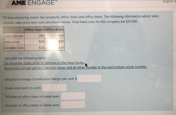 Solved AME ENGAGE English TD Manufacturing makes two | Chegg.com