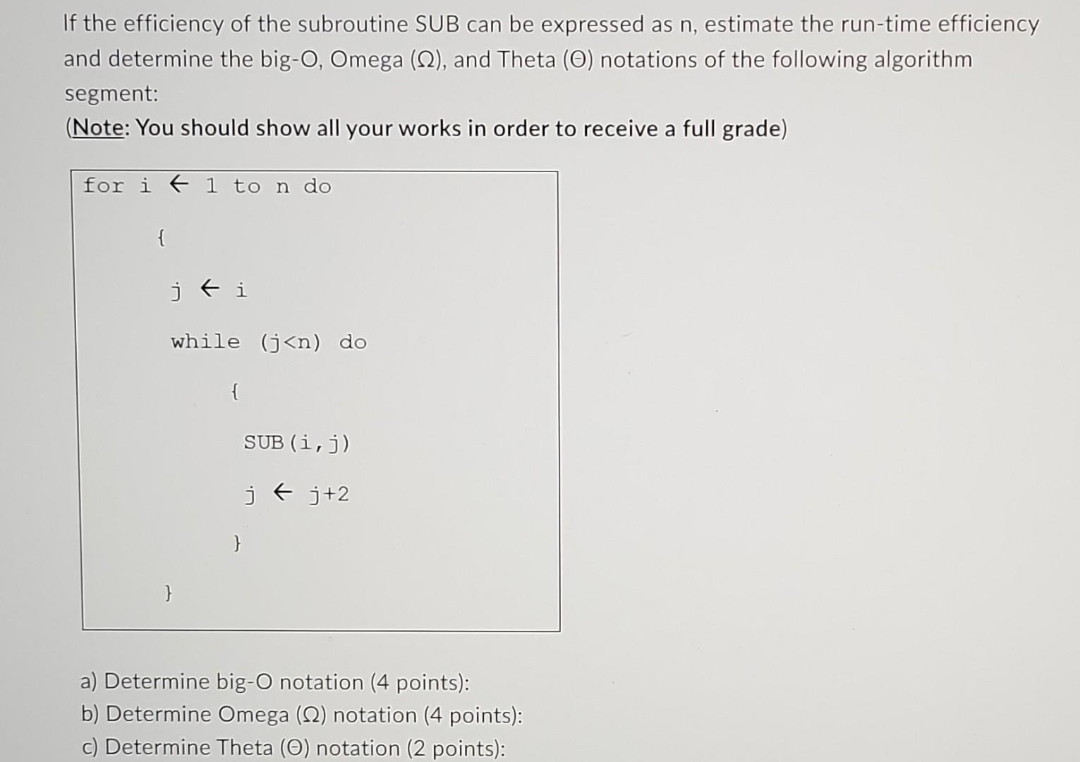 Solved If the efficiency of the subroutine SUB can be | Chegg.com