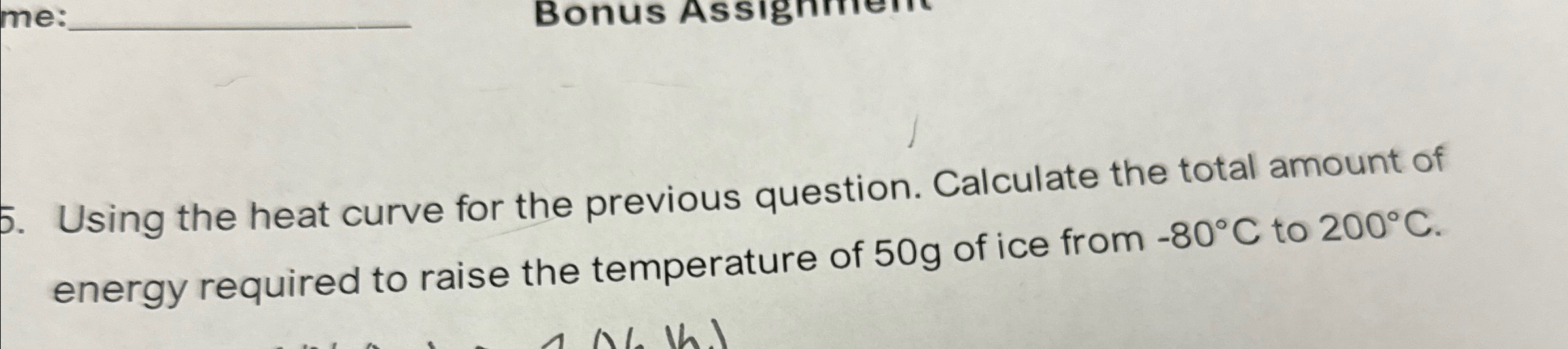 Solved Using the heat curve for the previous question. | Chegg.com