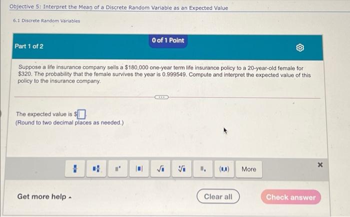 Solved Objective 5: Interpret the Mean of a Discrete Random | Chegg.com