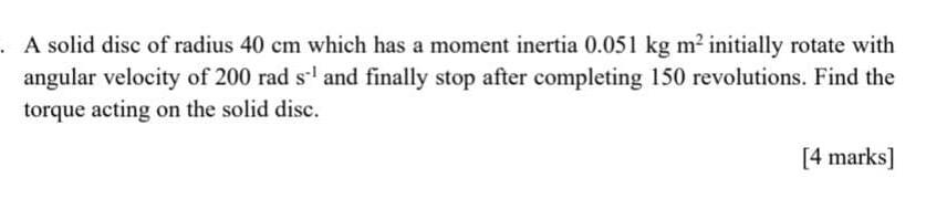 Solved A solid disc of radius 40 cm which has a moment | Chegg.com