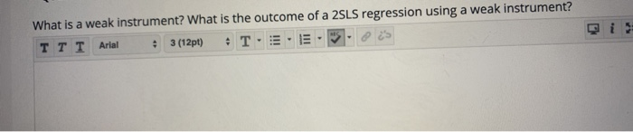 Solved What is a weak instrument? What is the outcome of a | Chegg.com