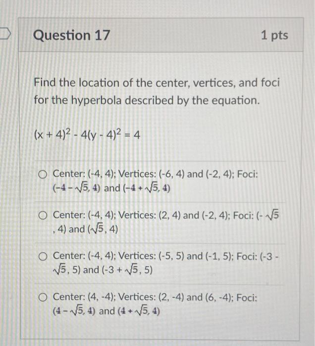 Solved Find the location of the center, vertices, and foci | Chegg.com