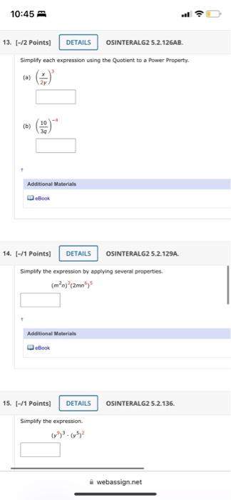 Solved Simplify each expression using the Quotient to a | Chegg.com