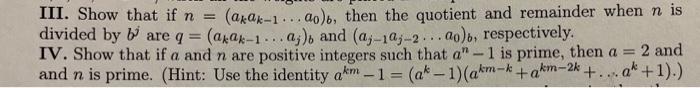 Solved III. Show that if n=(akak−1…a0)b, then the quotient | Chegg.com