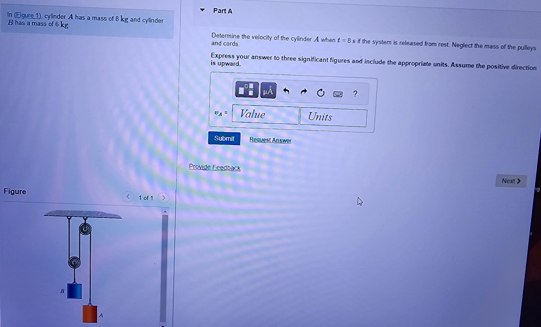 Solved In (Figure 1), ﻿cylinder A has a mass of 8kg ﻿and | Chegg.com
