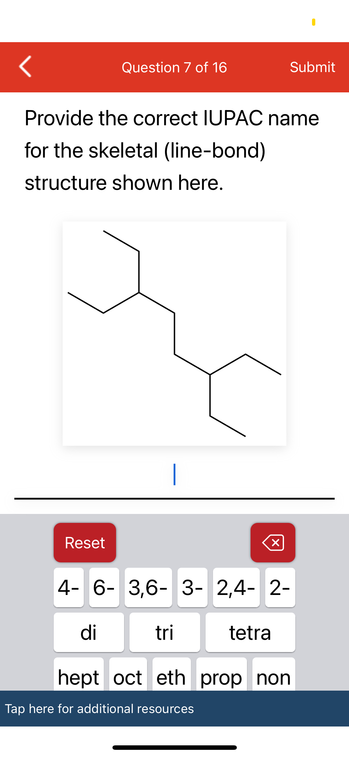 [Solved]: Question 7 of 16 Submit Provide the correct IUPAC