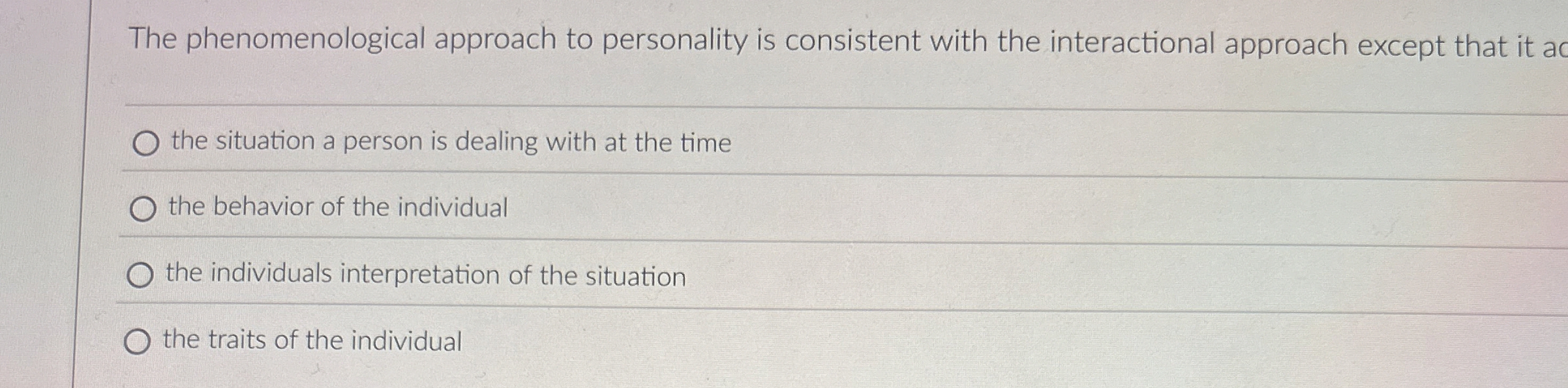 Solved The phenomenological approach to personality is | Chegg.com