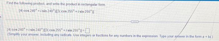 Solved Find the following product, and write the product in | Chegg.com
