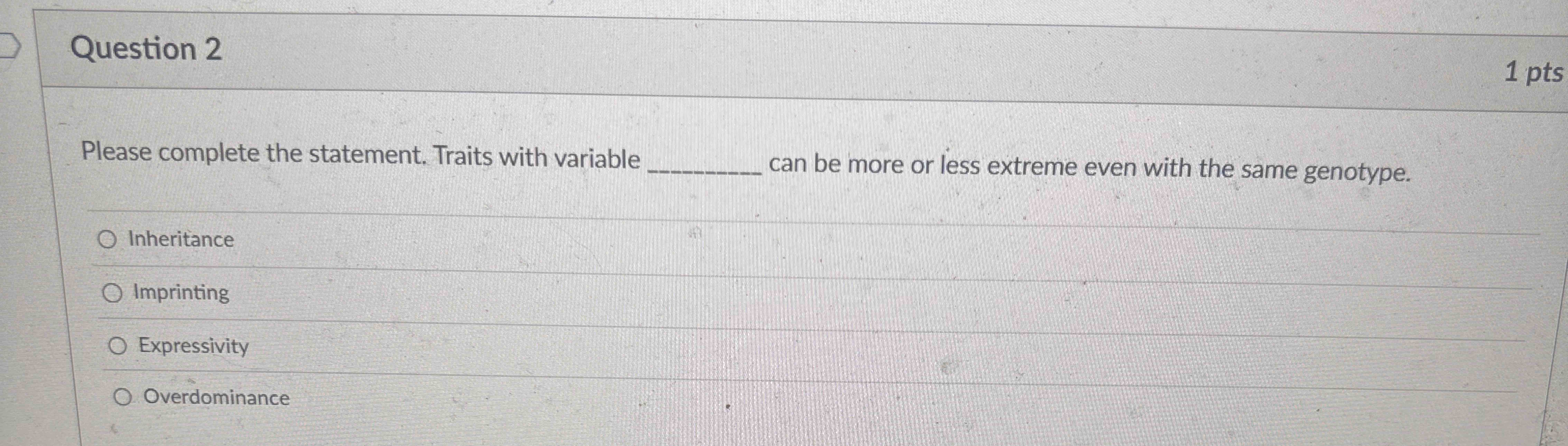 Solved Question 2Please complete the statement. Traits with | Chegg.com
