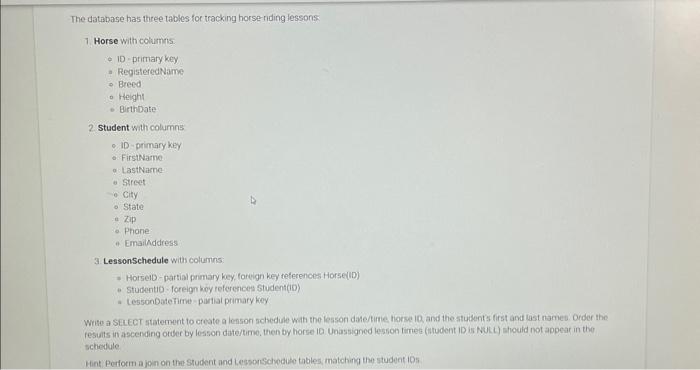 Solved The database has three tables for tracking | Chegg.com