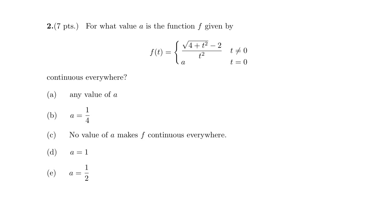 Solved For what value a ﻿is the function f ﻿given | Chegg.com