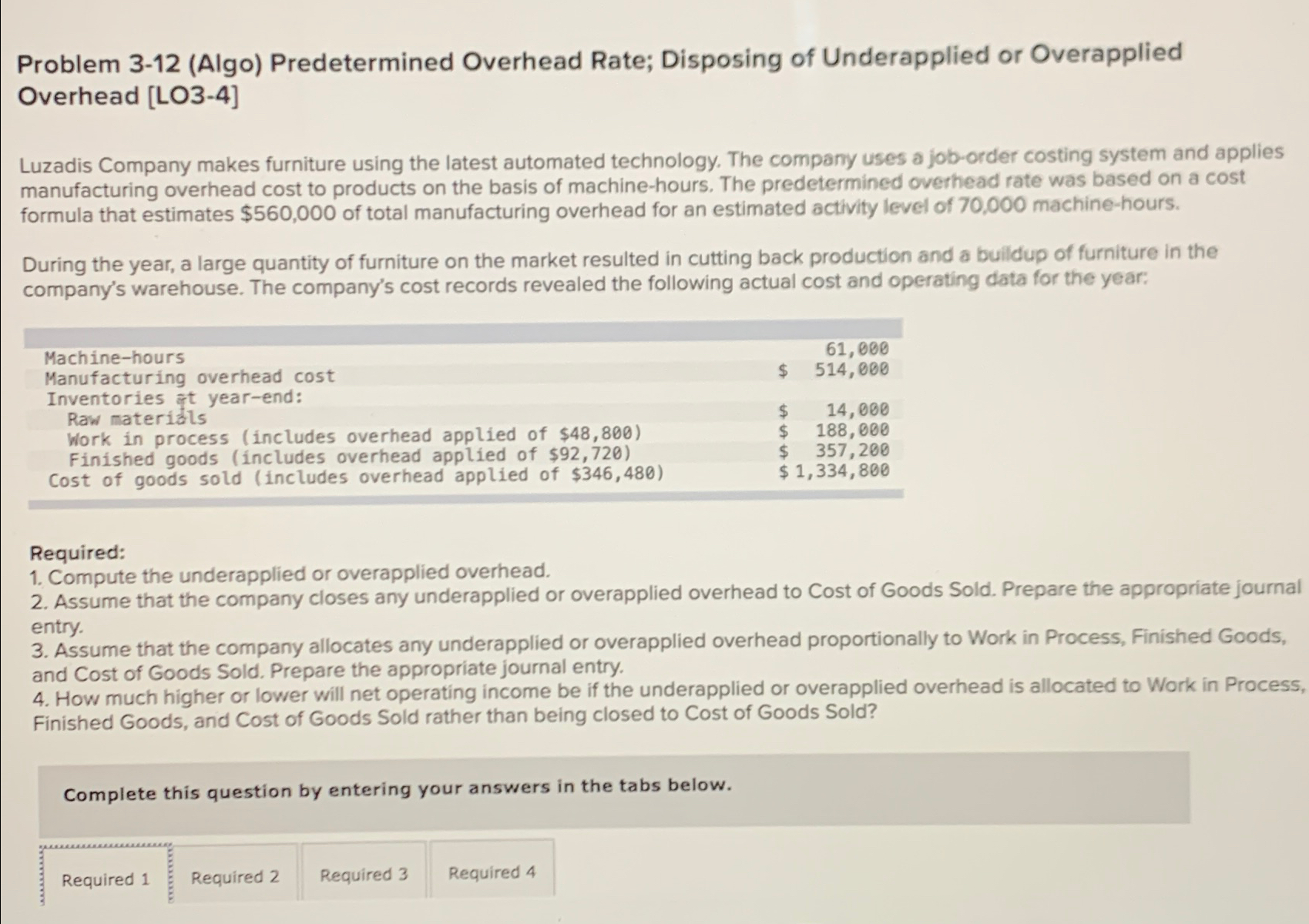 Problem 3-12 (Algo) ﻿Predetermined Overhead Rate; | Chegg.com