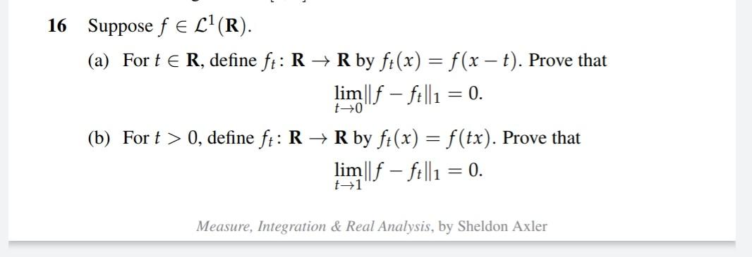 Solved 16 Suppose f e L1(R). (a) For t E R, define ft: R+R | Chegg.com