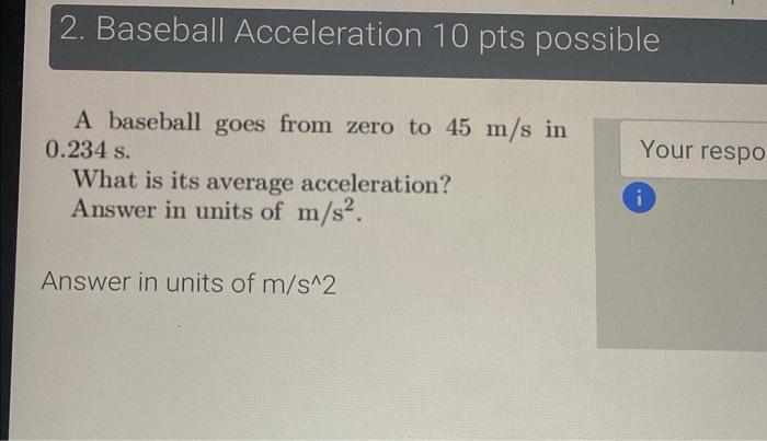 Solved 2. Baseball Acceleration 10 pts possible Your respo A | Chegg.com