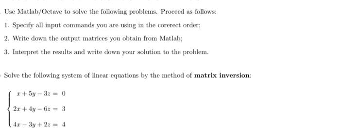 Solved Use Matlab/Octave to solve the following problems. | Chegg.com