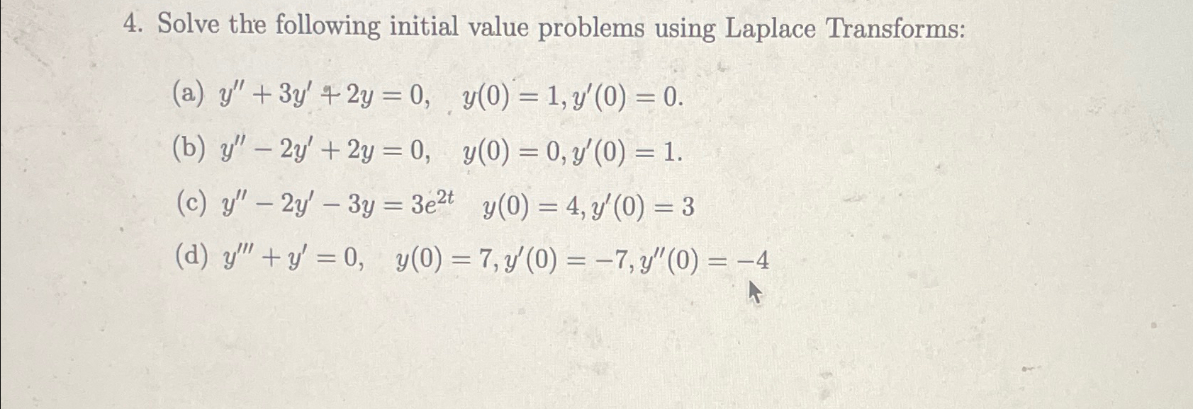 Solved Solve the following initial value problems using | Chegg.com