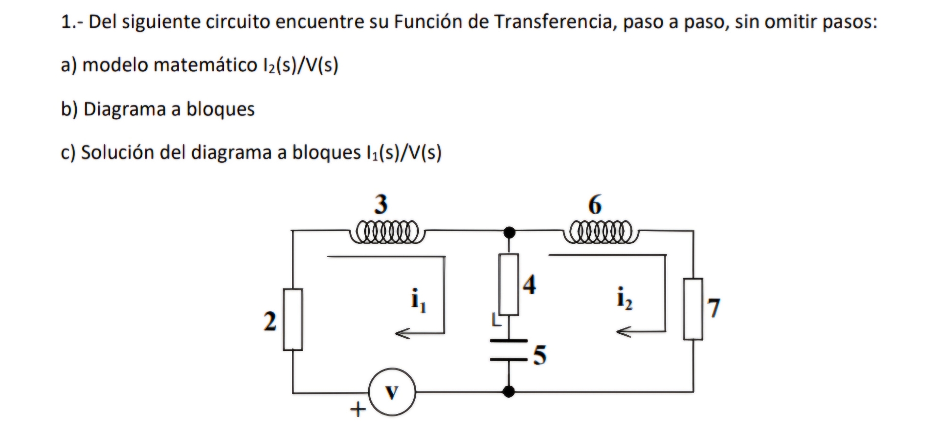 1.- ﻿Del siguiente circuito encuentre su Función de | Chegg.com