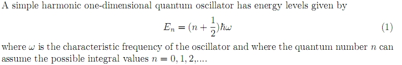 A simple harmonic one-dimensional quantum oscillator | Chegg.com