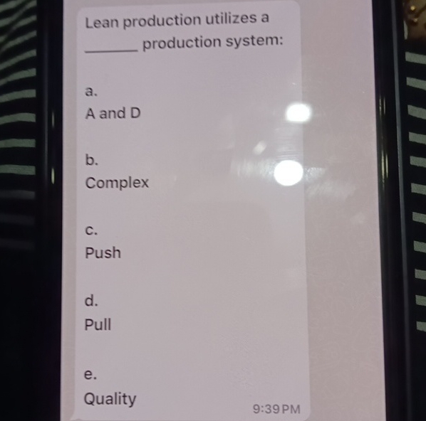 Solved Lean production utilizes a production system:a.A and | Chegg.com