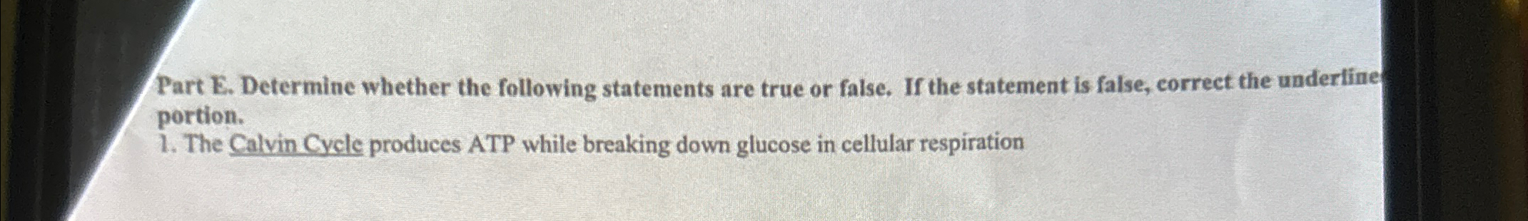 Solved Part E. Determine whether the following statements | Chegg.com Solved Part E. Determine whether the following statements | Chegg.com