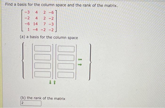 Solved Find a basis for the column space and the rank of the | Chegg.com