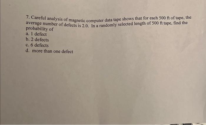 Solved 7. Careful analysis of magnetic computer data tape | Chegg.com
