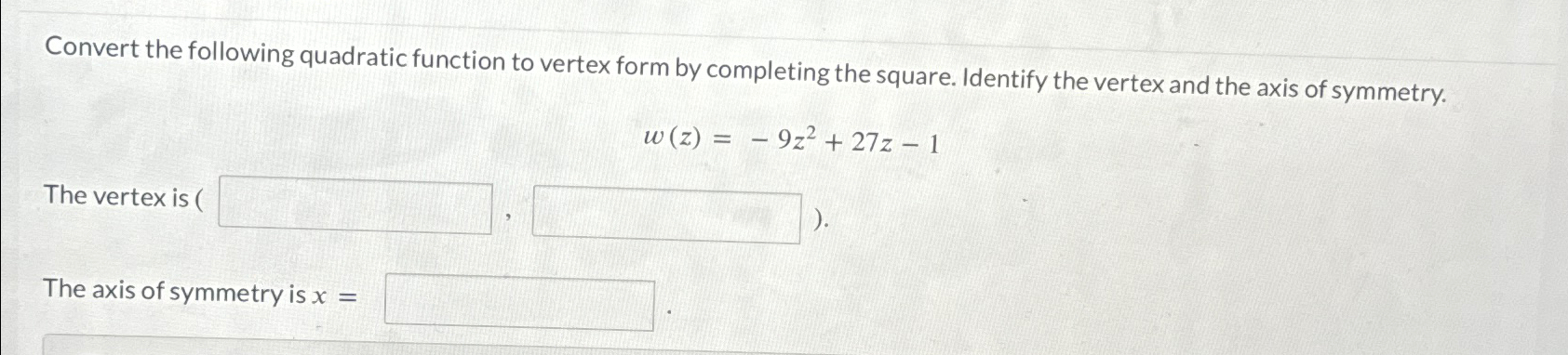 Solved Convert the following quadratic function to vertex | Chegg.com