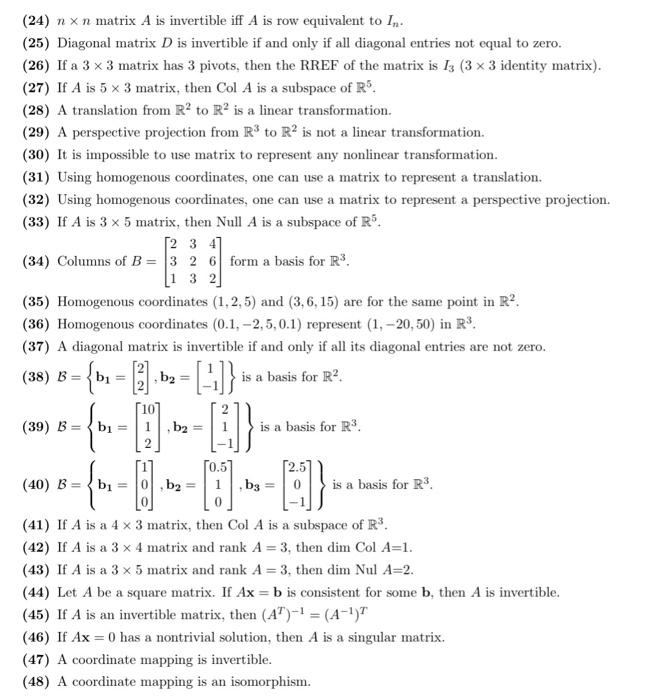 Solved (24) n×n matrix A is invertible iff A is row | Chegg.com