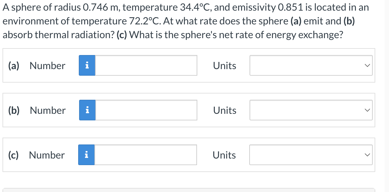 Solved A sphere of radius 0.746m, ﻿temperature 34.4°C, ﻿and | Chegg.com