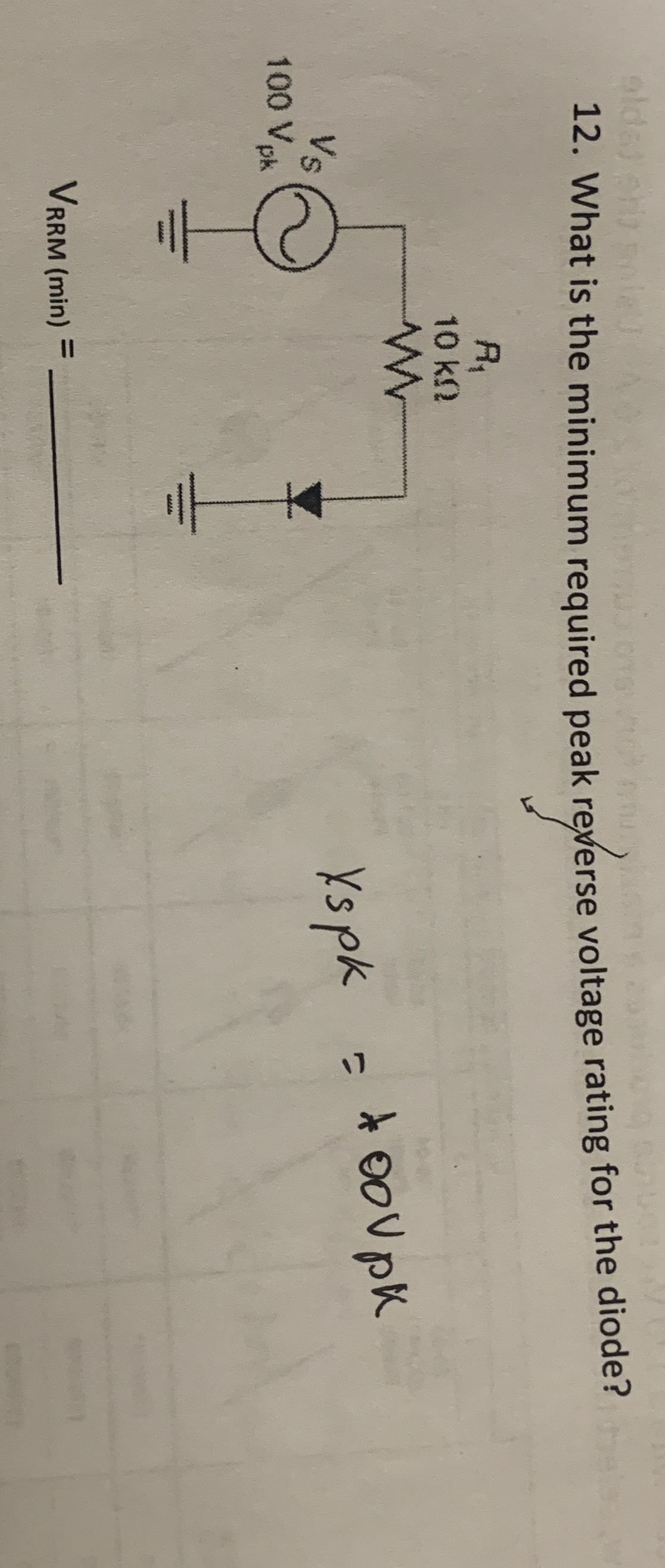 Solved What is the minimum required peak reverse voltage | Chegg.com