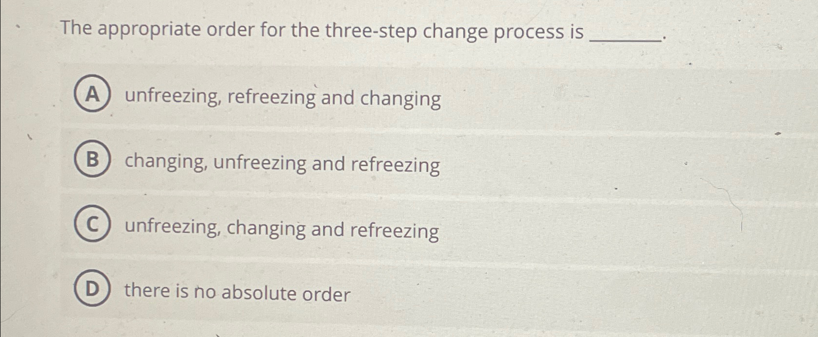 Solved The appropriate order for the three-step change | Chegg.com