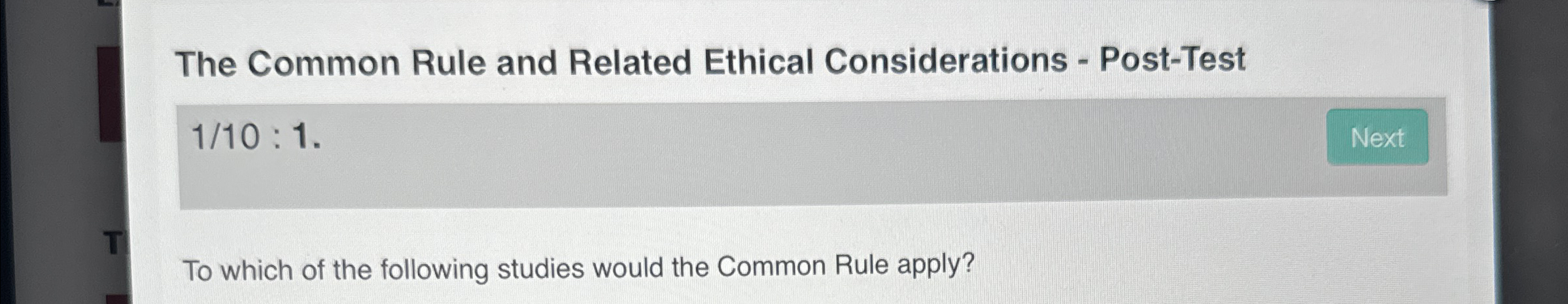 Solved The Common Rule and Related Ethical Considerations - | Chegg.com