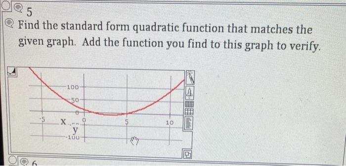 Solved 5 Find the standard form quadratic function that | Chegg.com