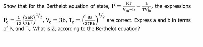 Solved Show that for the Berthelot equation of state, | Chegg.com