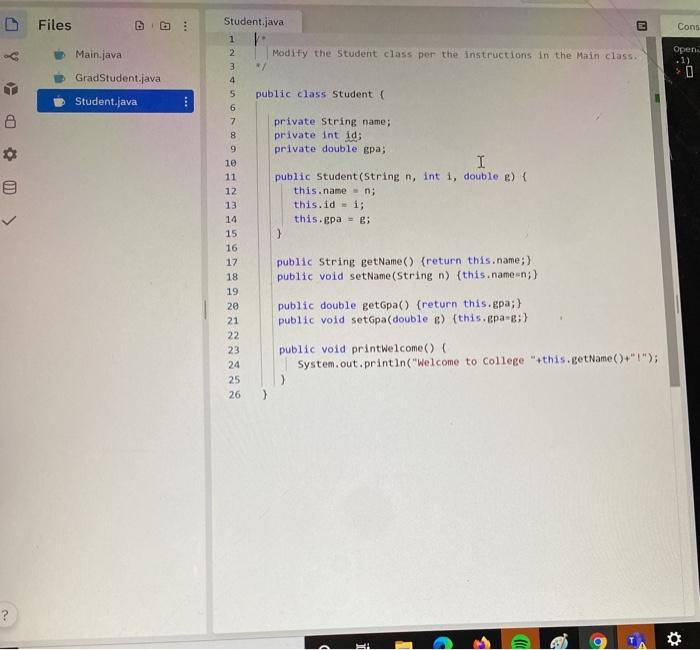 Solved 1) The GradStudent subclass inherits from the Student | Chegg.com