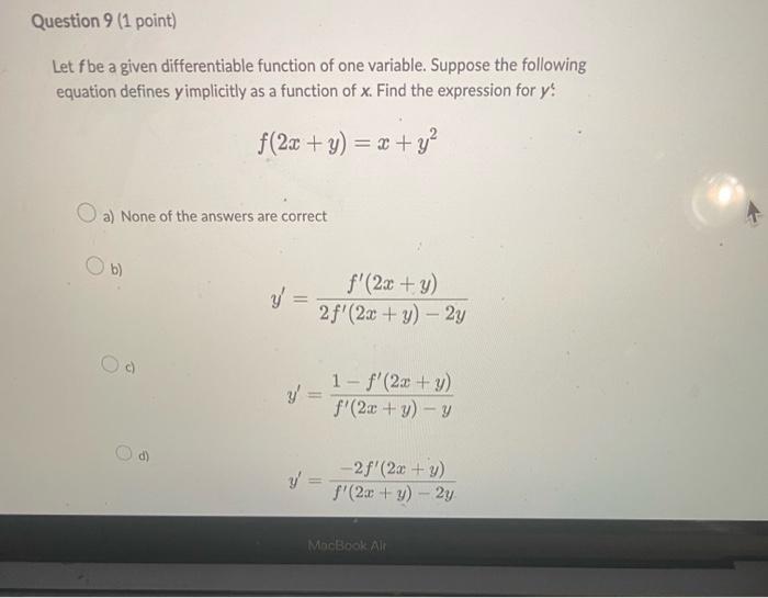 Solved Let f be a given differentiable function of one | Chegg.com