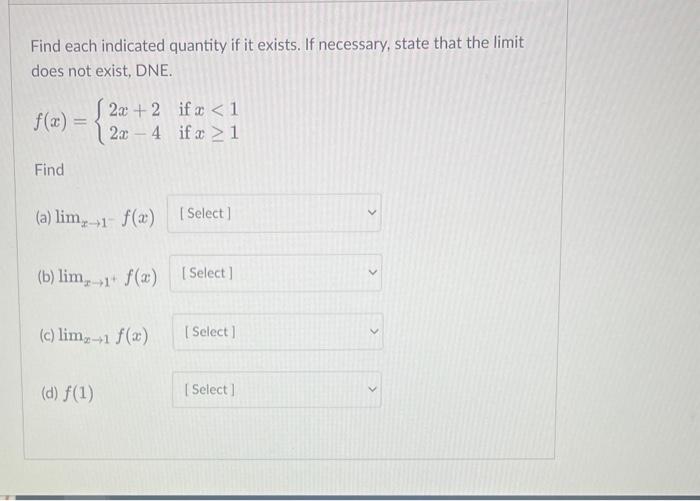 Solved Find each indicated quantity if it exists. If | Chegg.com