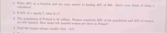 Solved 1. Write 40% as a fraction and use your answer to | Chegg.com