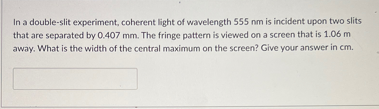 Solved In a double-slit experiment, coherent light of | Chegg.com