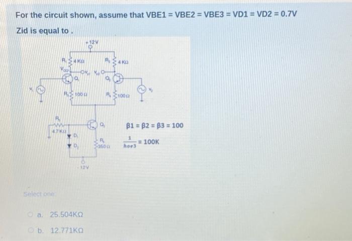 Solved For the circuit shown, assume that VBE1 ( | Chegg.com