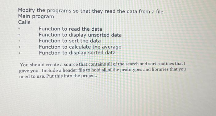Solved Modify the programs so that they read the data from a | Chegg.com