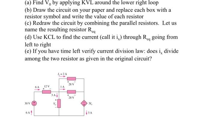 Solved (a) Find V, by applying KVL around the lower right | Chegg.com