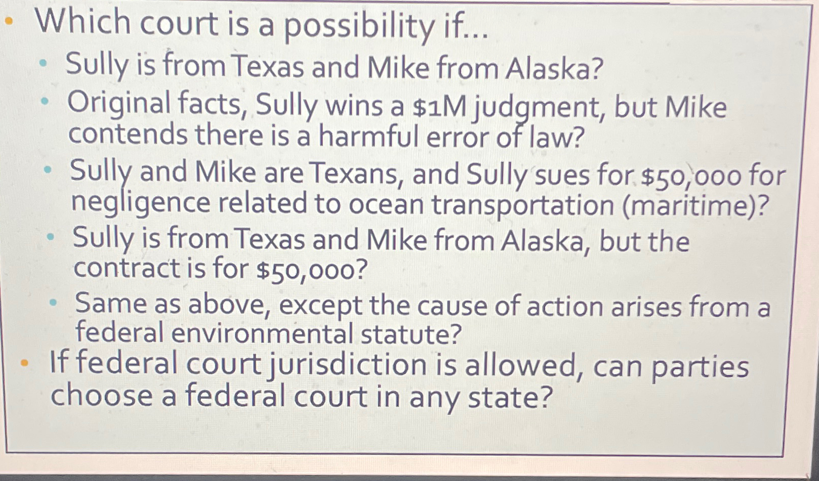 Solved Which court is a possibility if...Sully is from Texas | Chegg.com