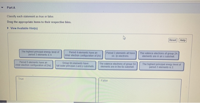 Solved Part A Classify each statement as true or false. Drag | Chegg.com