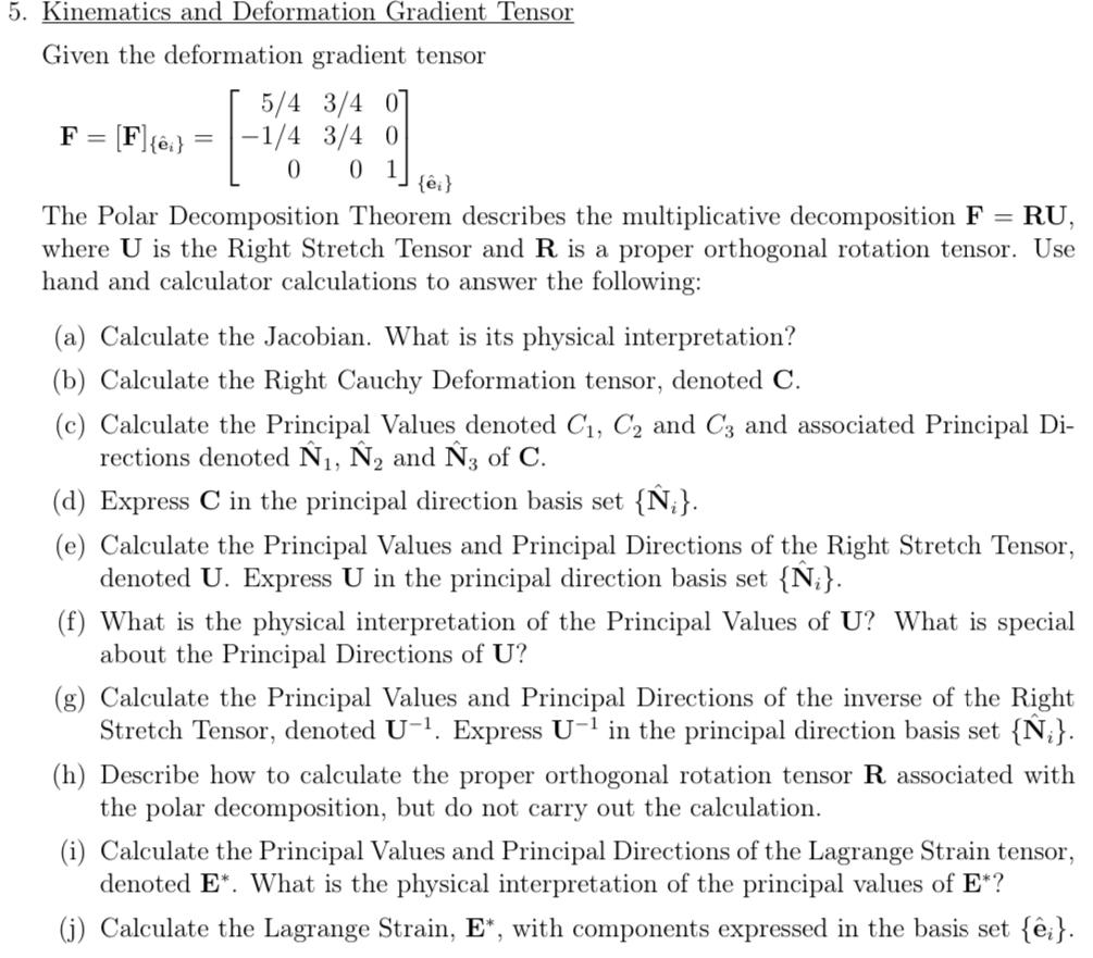 Solved Kinematics and Deformation Gradient TensorGiven the | Chegg.com